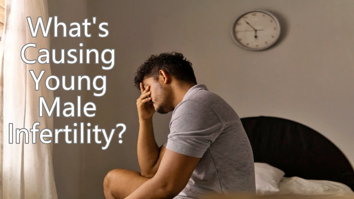 Experts Flag Sharp Increase In Infertility Among Men In Their 20s and 30s